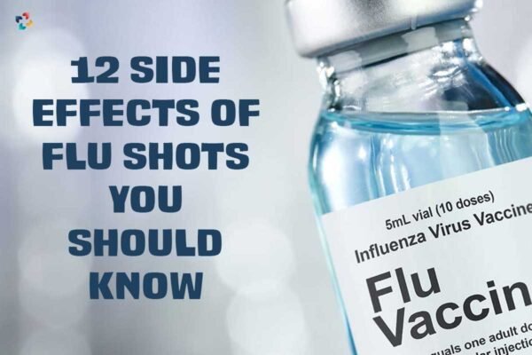 12 Side Effects Of Flu Shots You Should Know | The Lifesciences Magazine
