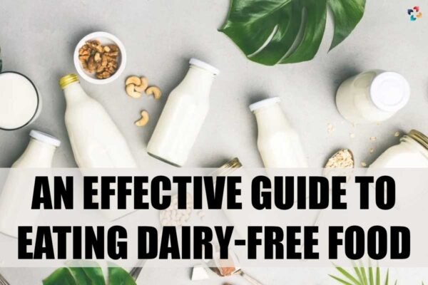 7 Great Benefits Of Eating Non-Dairy Food | The Lifesciences Magazine
