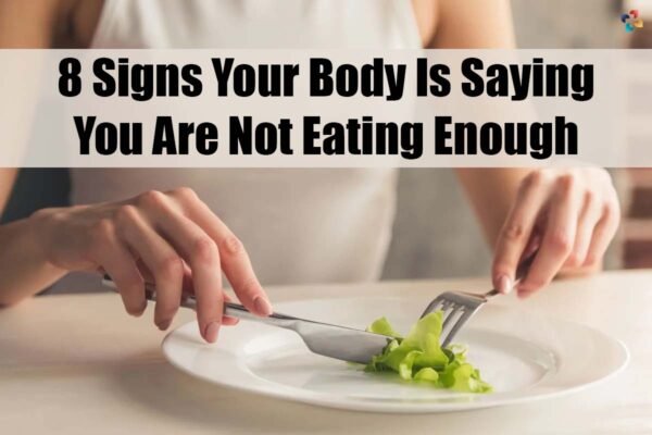 8 Signs Your Body Signals Of Inadequate Food Intake | The Lifesciences ...