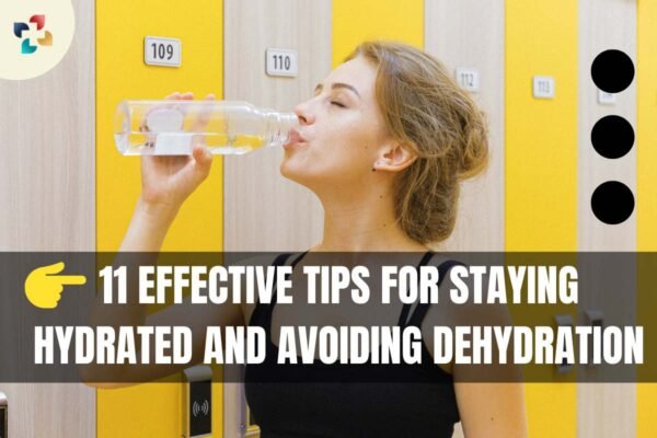 11 Effective Tips For Staying Hydrated And Avoiding Dehydration | The ...